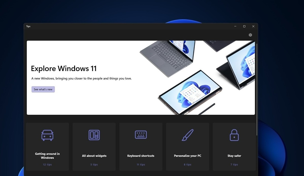 Microsoft giới thiệu ứng dụng Tips : Hỗ trợ làm quen với Windows 11